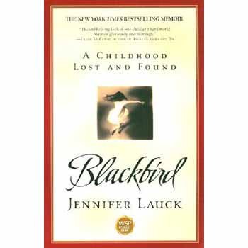 Blackbird: Jennifer Lauck: 9780671042561: Amazon.com: Books