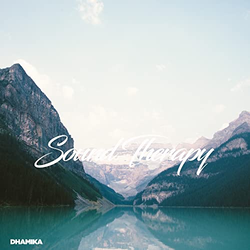 Play Sound Therapy by Dhamika on Amazon Music