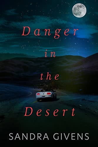 Amazon.co.jp: Danger in the Desert (English Edition) eBook : Givens ...