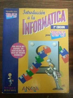 Introduccion a la informatica (2ª edicion) : Amazon.com.mx: Libros
