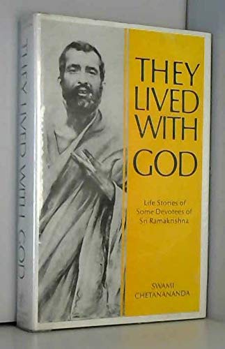 They Lived with God: Chetanananda, Swami.: 9780856831041: Amazon.com: Books