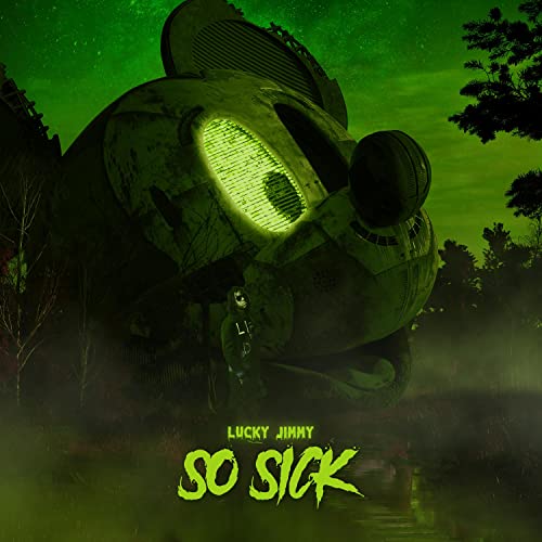 So Sick de Lucky Jimmy no Amazon Music Unlimited