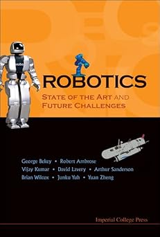 ROBOTICS: STATE OF THE ART AND FUTURE CHALLENGES: Amazon.co.uk: BEKEY ...