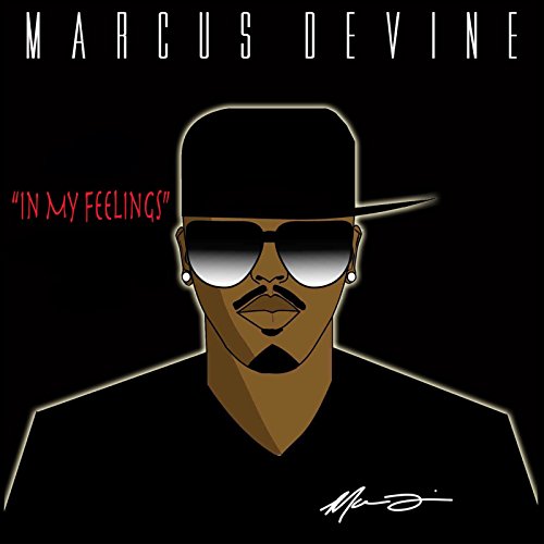 Amazon.com: In My Feelings [Explicit] : Marcus Devine: Digital Music