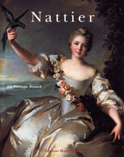 Jean-Marc Nattier (1685-1766) Un artiste parisien a la cour de Louis XV ...