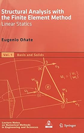 Structural Analysis with the Finite Element Method. Linear Statics ...