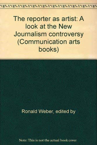 Amazon.com: The reporter as artist: A look at the New Journalism ...