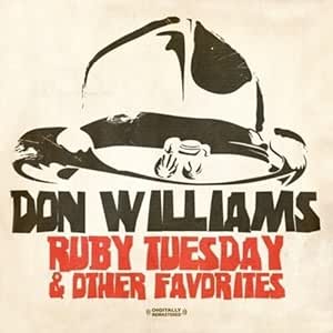 WILLIAMS,DON - Ruby Tuesday & Other Favorites - Amazon.com Music