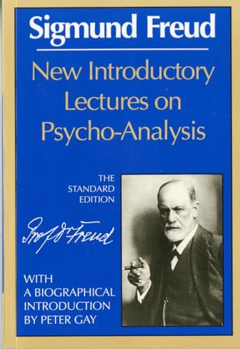 New Introductory Lectures on Psycho-Analysis (Complete Psychological ...