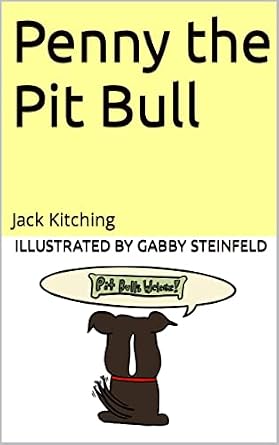 Penny the Pit Bull - Kindle edition by Kitching, Jack, Steinfeld, Gabby ...