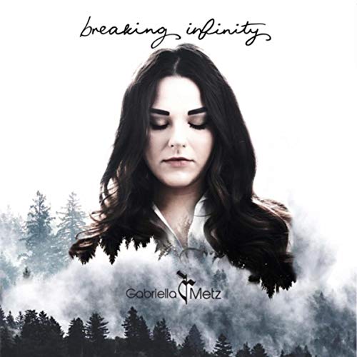 Amazon.com: Breaking Infinity : Gabriella Metz: Digital Music