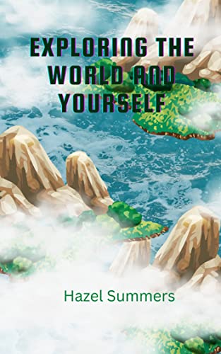 Exploring the world and yourself: The benefits of travel and adventure ...