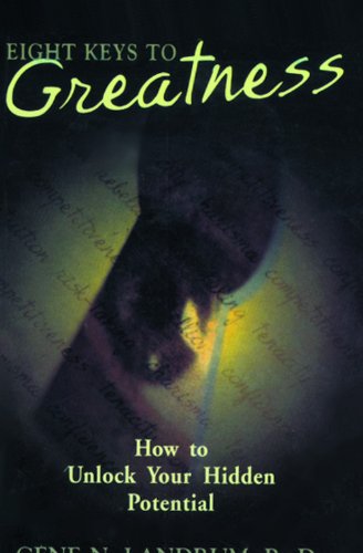 Eight Keys To Greatness: Gene N. Landrum: 9788178090351: Amazon.com: Books