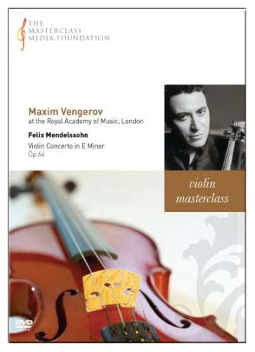 Violin Masterclass with Maxim Vengerov. Mendelssohn Violin Concerto ...