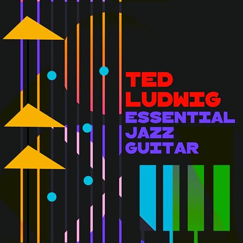 Essential Jazz Guitar : Ted Ludwig: Amazon.fr: Téléchargement de Musique