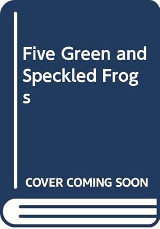 Five Green and Speckled Frogs: Amazon.co.uk: 9780439560917: Books