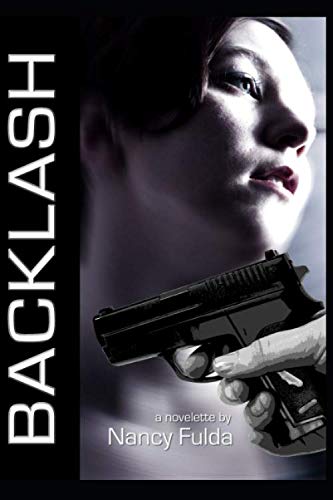 Backlash (Beyond Boundaries): Fulda, Nancy: 9781517356514: Amazon.com: Books