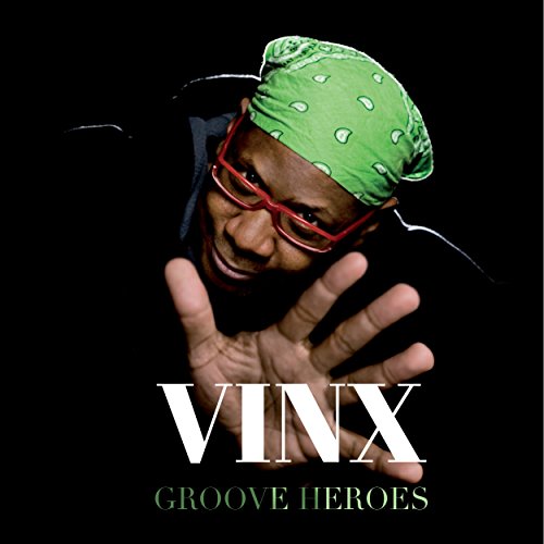 Amazon.com: Groove Heroes : Vinx: Digital Music