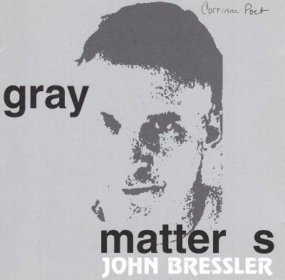 John Bressler - Gray Matter S - Amazon.com Music