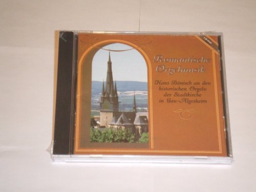 Hans Bonisch - Romantische Orgelmusik/Romantic Organ Music (Motette ...
