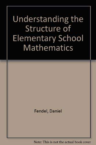 Buy Understanding the Structure of Elementary School Mathematics Book ...