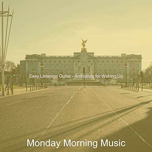 Easy Listening Guitar - Ambiance for Waking Up de Monday Morning Music ...
