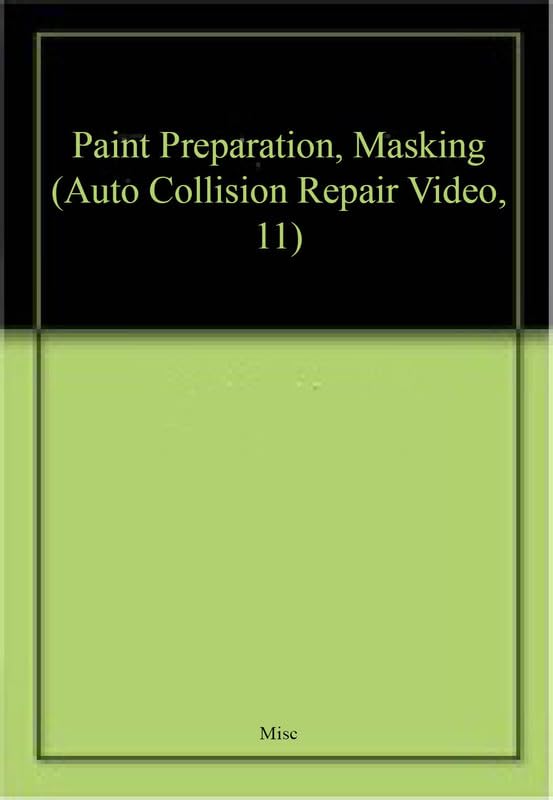 Paint Preparation, Masking (Auto Collision Repair Video, 11): Amazon.in ...