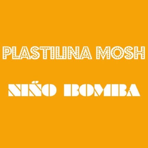 Amazon.com: Niño Bomba [Explicit] : Plastilina Mosh: Digital Music