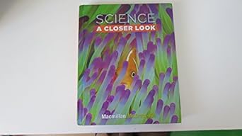 Science - Grade 3: A Closer Look (Elementary Science Closer Look ...
