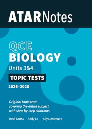 ATAR Notes QCE Biology 3&4 Topic Tests (2026-2028) - Complete Study ...