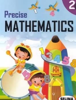 Precise Mathematics (For Class 2) : Team of Experts: Amazon.in: Books