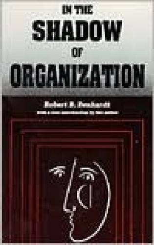 In the Shadow of Organization: Denhardt, Robert B.: 9780700602100 ...