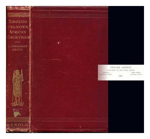 Through unknown African countries: The first expedition from Somaliland ...