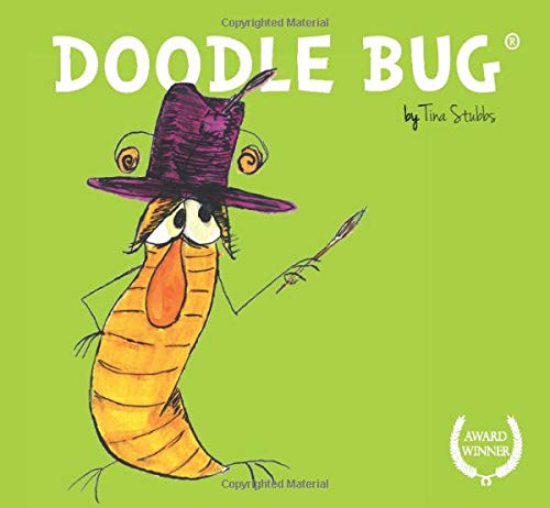 Doodle Bug (Life's Little Bugs Healthy Habits series): Stubbs, Tina ...