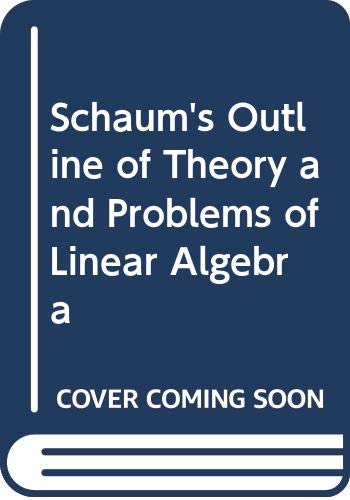 Schaum's Outline of Theory and Problems of Linear Algebra: Lipschutz ...