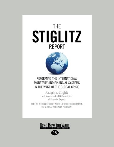 The Stiglitz Report: Reforming the International Monetary and Financial ...