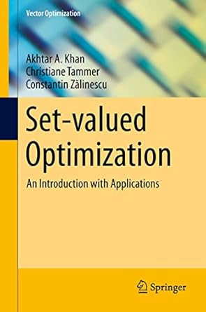 Set-Valued Optimization: An Introduction with Applications : Buy Online ...