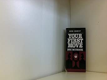 Your First Move: Chess for Beginners: Sokolsky, Alexei: 9780828521604 ...