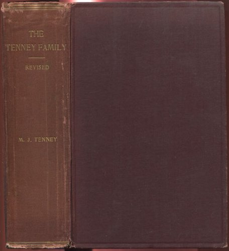 The Tenney Family or the Descendants of Thomas Tenney of Rowley ...