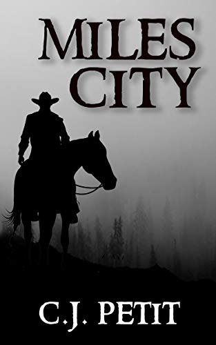 Miles City eBook : Petit, C.J.: Amazon.ca: Kindle Store