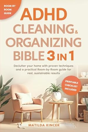 The Ultimate ADHD Workbook for Cleaning and Organizing: Activate your ...