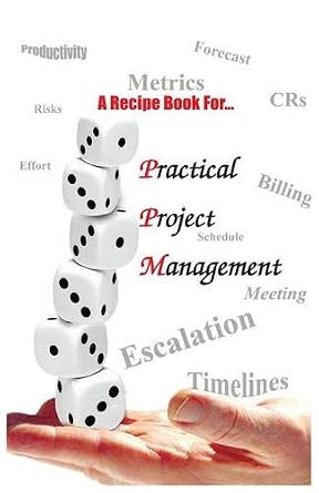 Amazon.com: A Recipe Book For- Practical Project Management ...