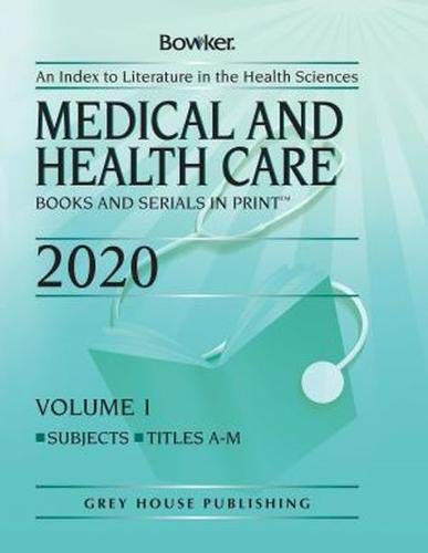 Medical & Health Care Books & Serials in Print - 3 Volume Set, 2020: 0: RR Bowker: 9781642655346 ...