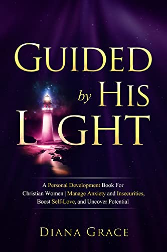 Guided By His Light: A Personal Development Book for Christian Women ...