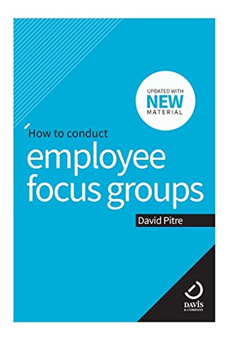 How to Conduct Employee Focus Groups: Joe DeLuccia, Kimberly Gavagan ...