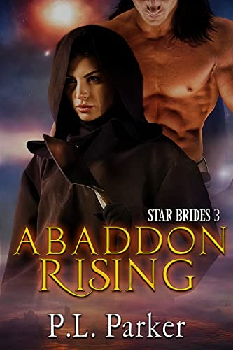 Amazon.com: Abaddon Rising (Star Brides Book 3) eBook : Parker, P.L ...