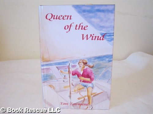 Amazon.com: Queen of the Wind: 9780890157152: Townsend, Tom: Books