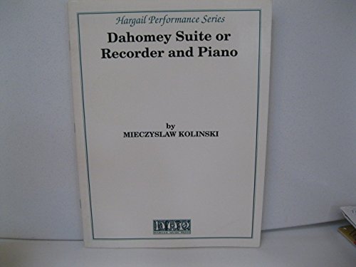 Hargail Performance Series: Dahomey Suite for Recorder and Piano ...