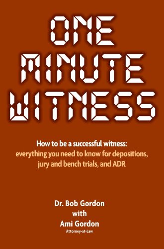 One Minute Witness: How to be a successful witness. Everything you need ...