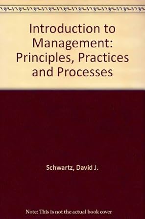 Introduction to Management: Principles, Practices and Processes : Buy ...